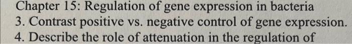 Solved Chapter 15: Regulation of gene expression in bacteria | Chegg.com