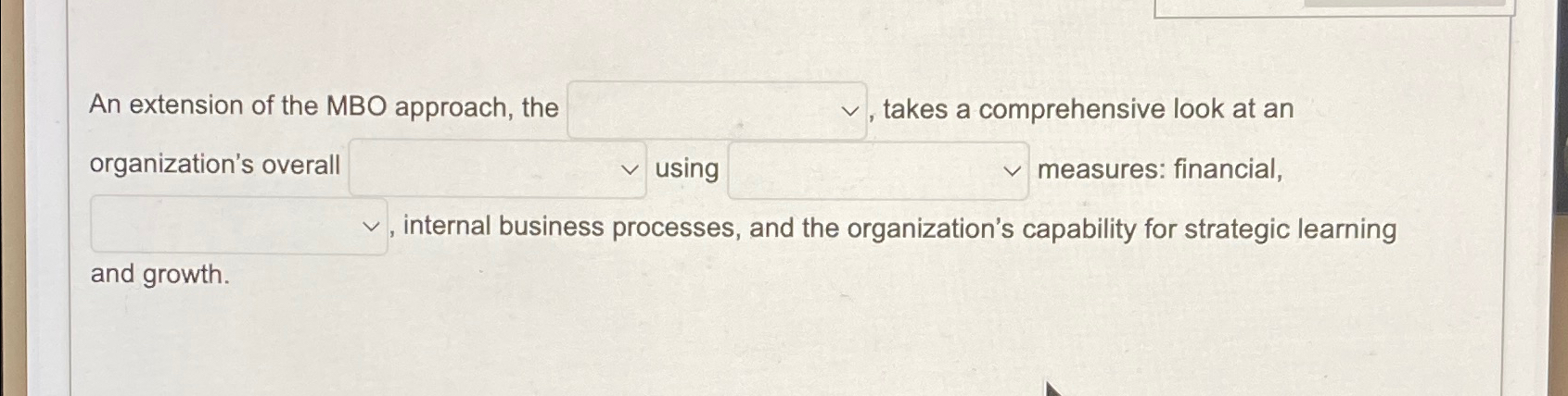 Solved An extension of the MBO approach, the takes a | Chegg.com