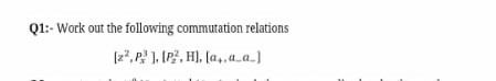 Solved Q1:- Work out the following commutation relations | Chegg.com