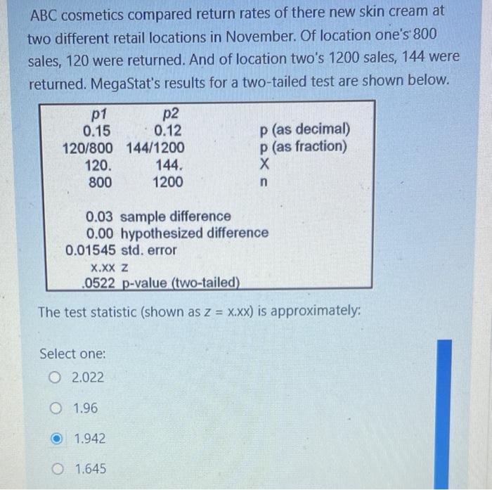 Solved ABC cosmetics compared return rates of there new skin | Chegg.com