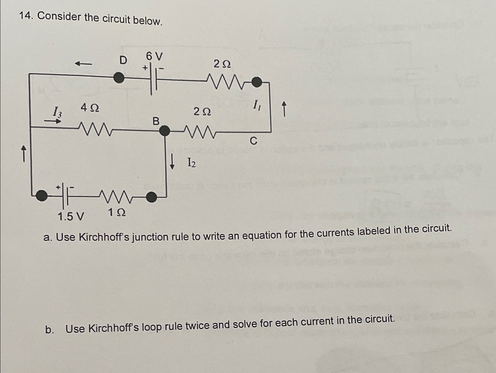 Solved Consider the circuit below.a. ﻿Use Kirchhoff's | Chegg.com