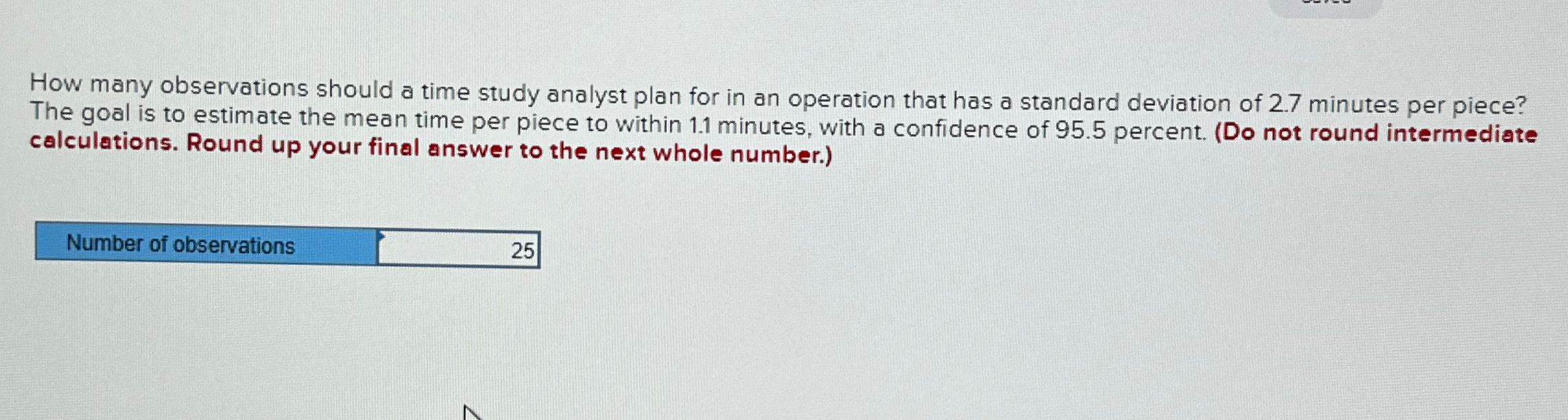 Solved How many observations should a time study analyst | Chegg.com