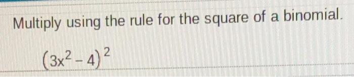 Solved Multiply using the rule for the square of a binomial. | Chegg.com