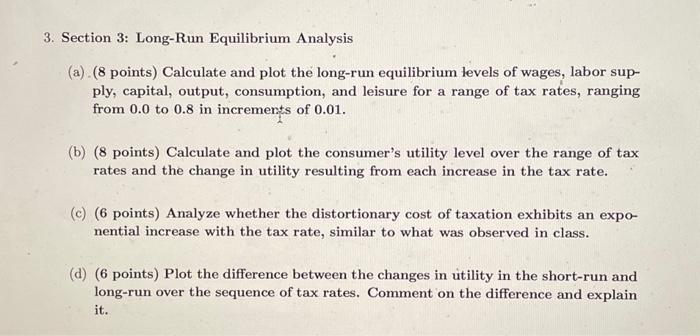 Solved 3. Section 3: Long-Run Equilibrium Analysis (a) (8 | Chegg.com