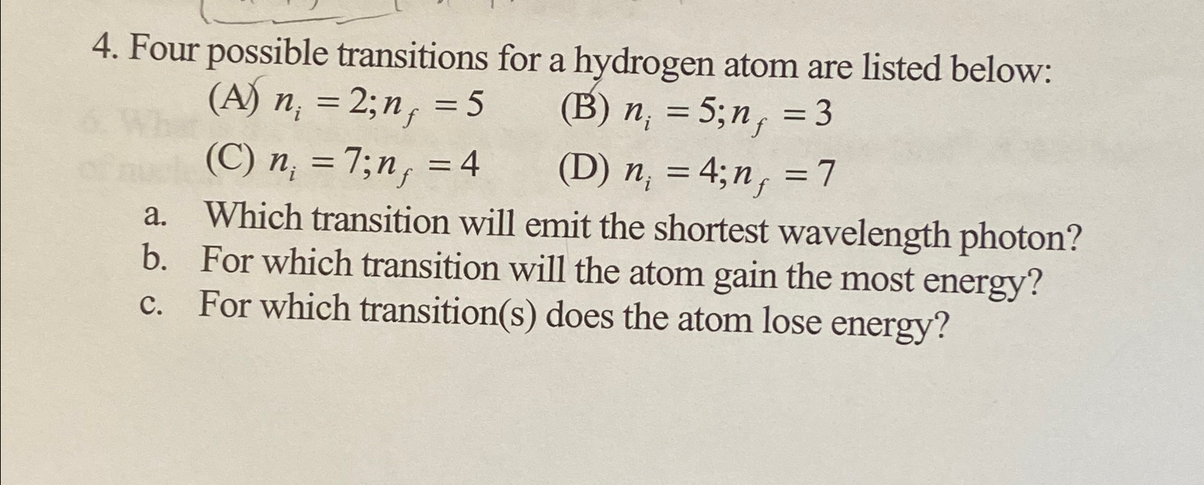 Solved Four possible transitions for a hydrogen atom are | Chegg.com