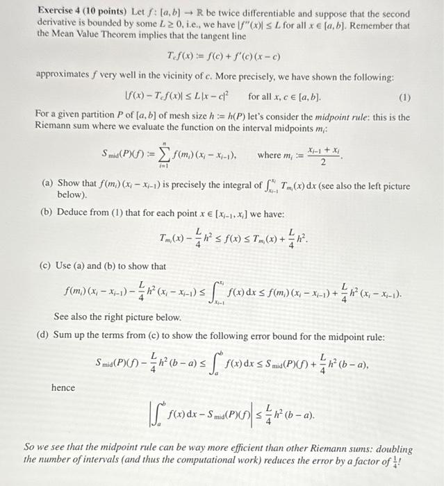 Solved Exercise 4 (10 points) Let f:[a,b]→R be twice | Chegg.com