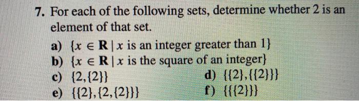 Solved 7. For each of the following sets, determine whether | Chegg.com