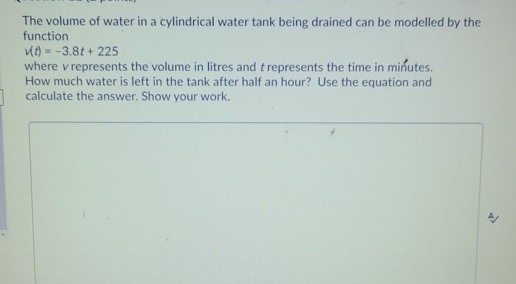 Solved The volume of water in a cylindrical water tank being | Chegg.com