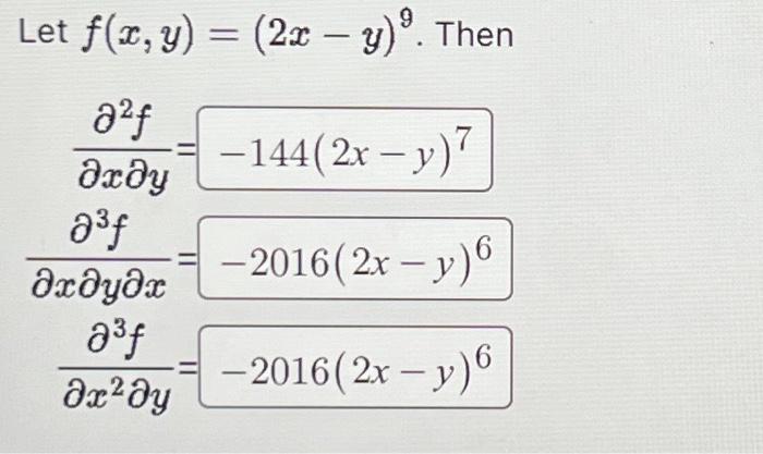 Solved Let f(x, y) = (2x - y). Then -144(2x - y)7 82f მომყ | Chegg.com