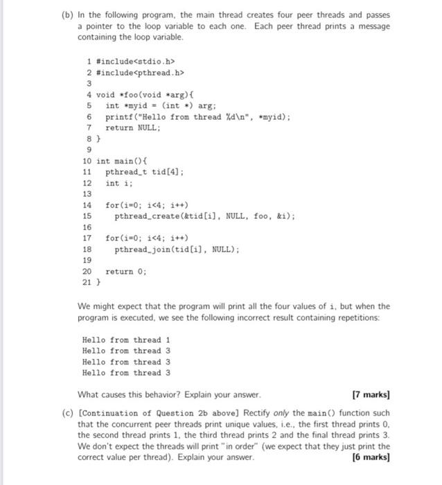 Solved (b) in the following program, the main thread creates | Chegg.com