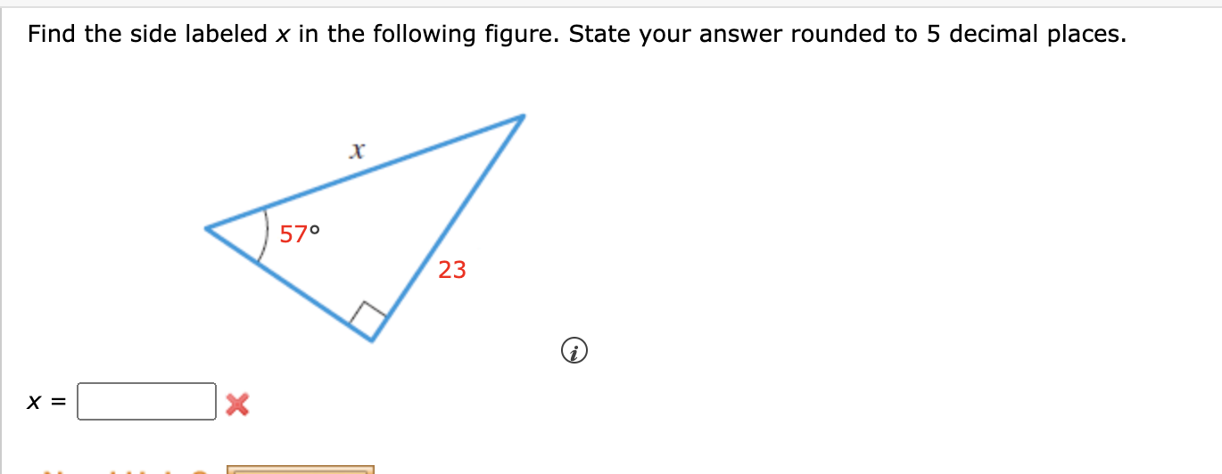 Solved Find the side labeled x ﻿in the following figure. | Chegg.com