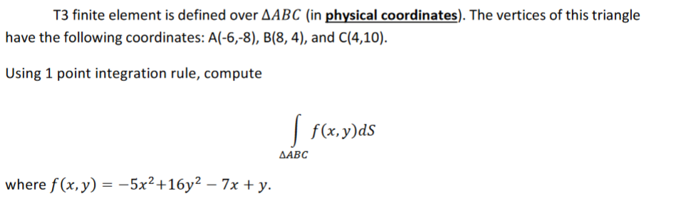 T3 ﻿finite element is defined over ????ABC (in | Chegg.com