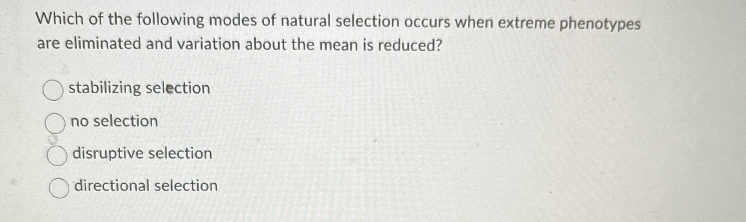 Solved Which of the following modes of natural selection | Chegg.com