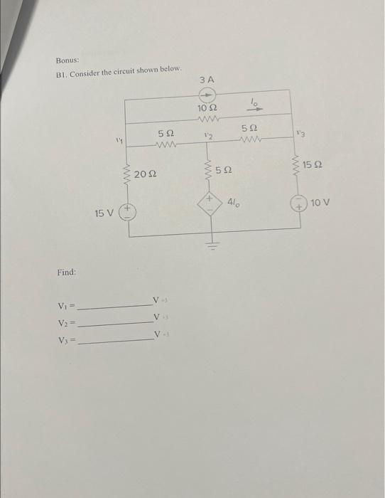 Solved Bonus: B1. Coneitwr the circuit shown below: Find: | Chegg.com