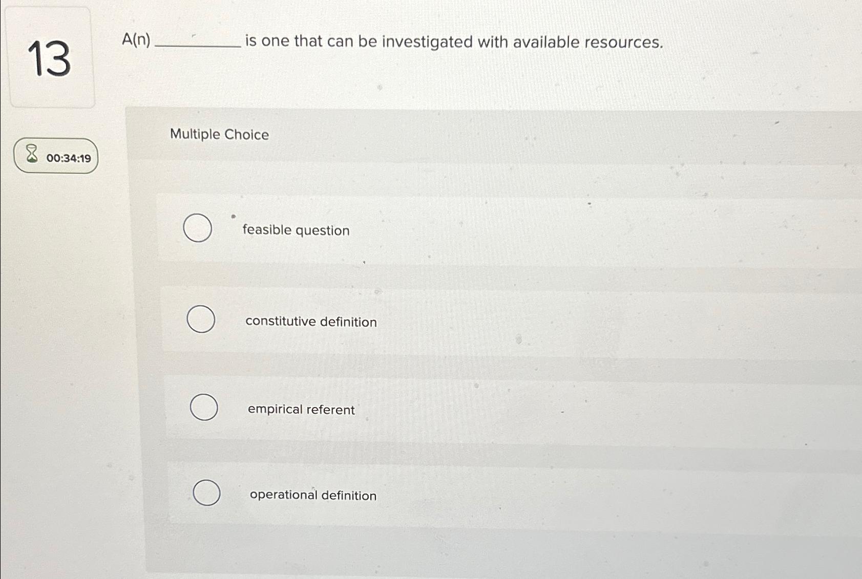 Solved 13A(n) ﻿is one that can be investigated with | Chegg.com