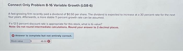 Solved Connect Only Problem 8-16 Variable Growth (LG8-6) A | Chegg.com