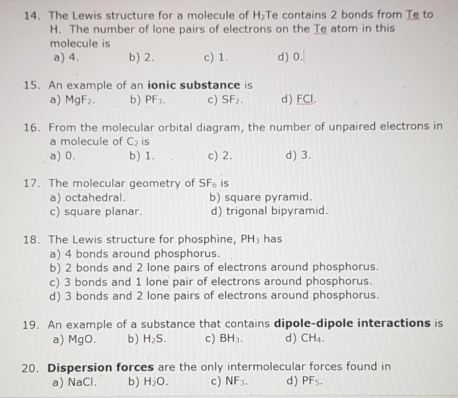Solved 14. The Lewis structure for a molecule of H2Te | Chegg.com