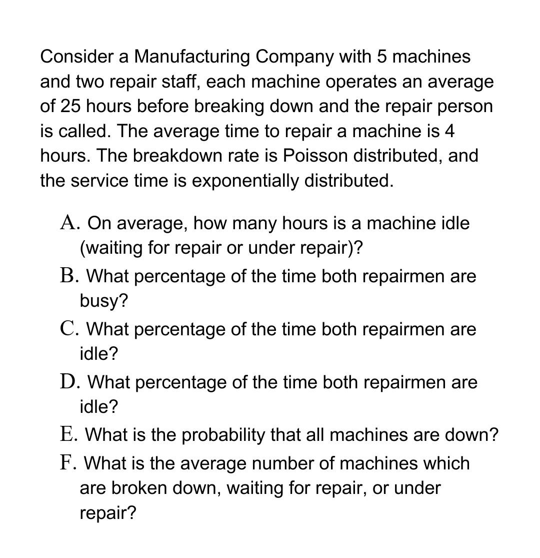 Solved Consider a Manufacturing Company with 5 machines and | Chegg.com
