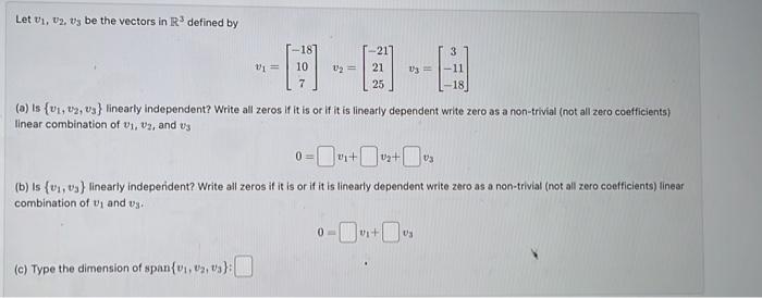 Solved Let v1,v2, v be the vectors in R3 defined by | Chegg.com