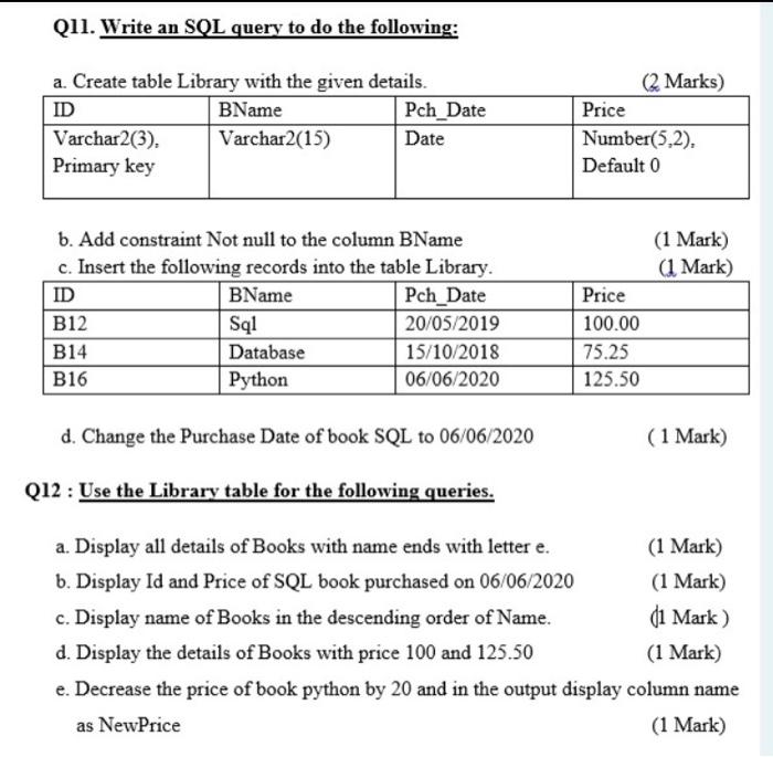 Solved Q11. Write an SQL query to do the following: a. | Chegg.com