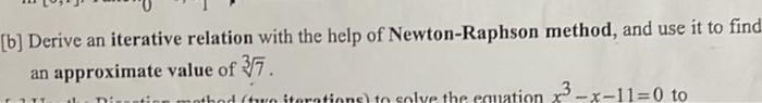 Solved b] Derive an iterative relation with the help of | Chegg.com