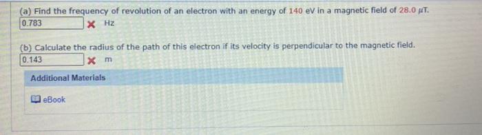 Solved A Find The Frequency Of Revolution Of An Electron