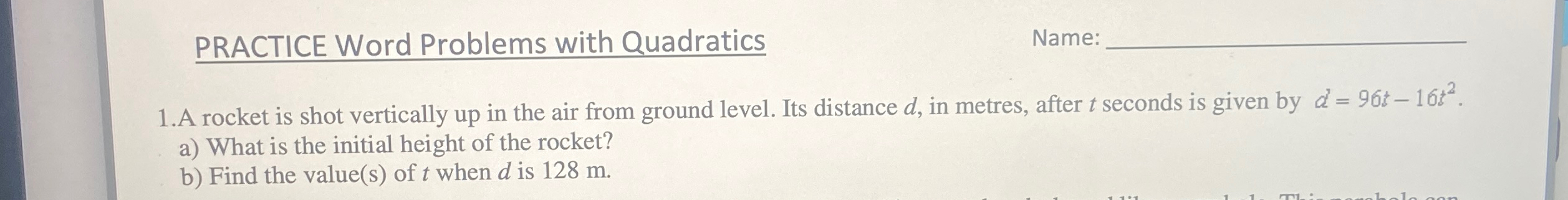 Solved PRACTICE Word Problems with QuadraticsName1.A rocket | Chegg.com