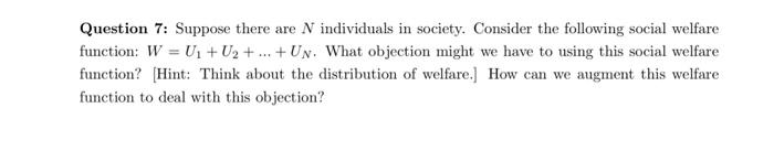 Solved Question 7: Suppose there are N individuals in | Chegg.com