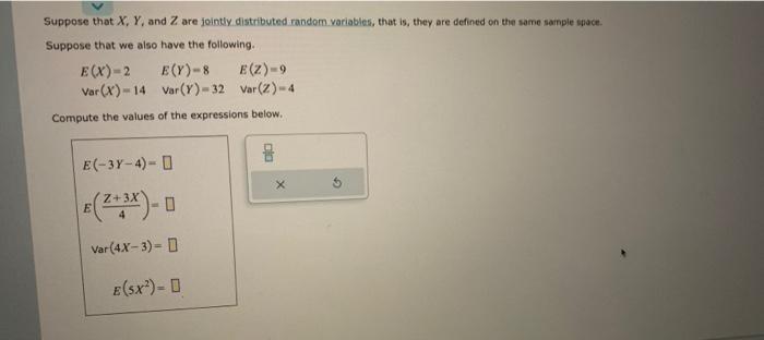 Solved Suppose that X,Y, and Z are jointly distributed | Chegg.com
