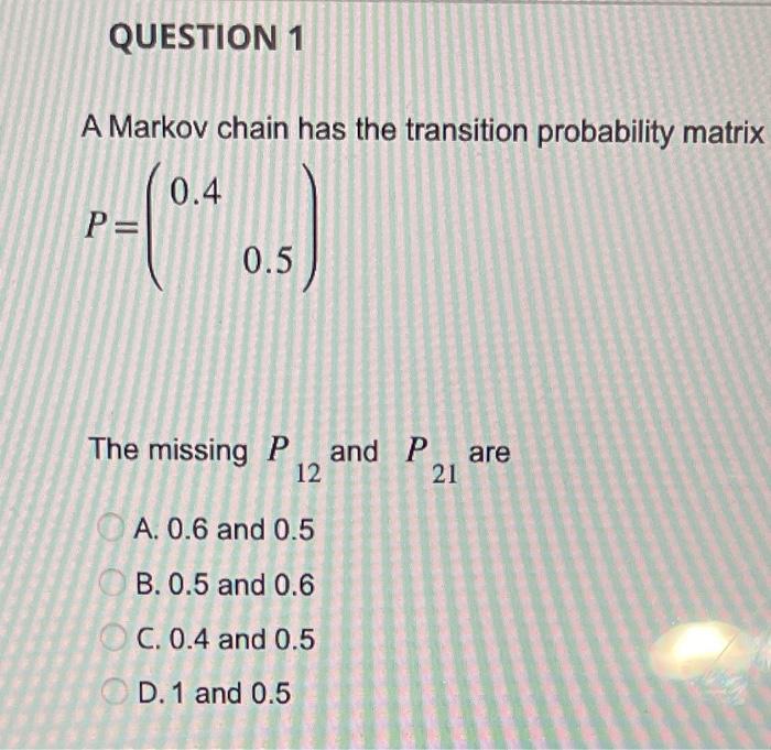 Solved A Markov chain has the transition probability matrix | Chegg.com