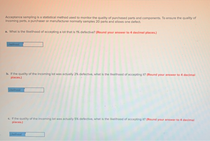 Solved Acceptance sampling is a statistical method used to | Chegg.com