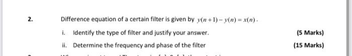 Solved Difference equation of a certain filter is given by | Chegg.com