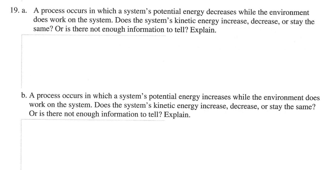Solved b. ﻿A process occurs in which a system's potential | Chegg.com
