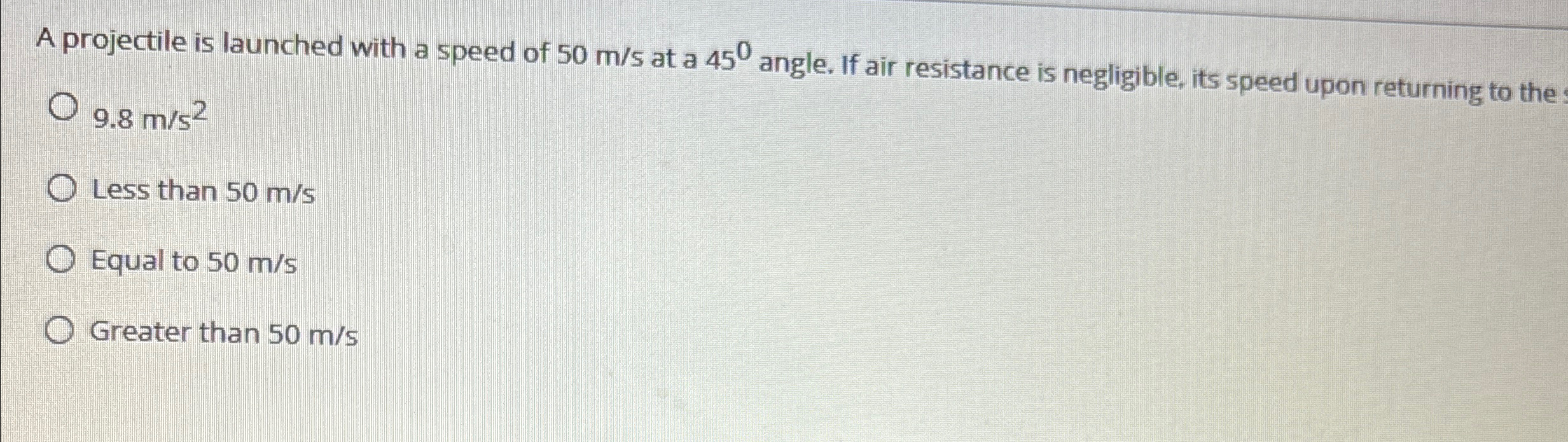 Solved A projectile is launched with a speed of 50ms ﻿at a | Chegg.com