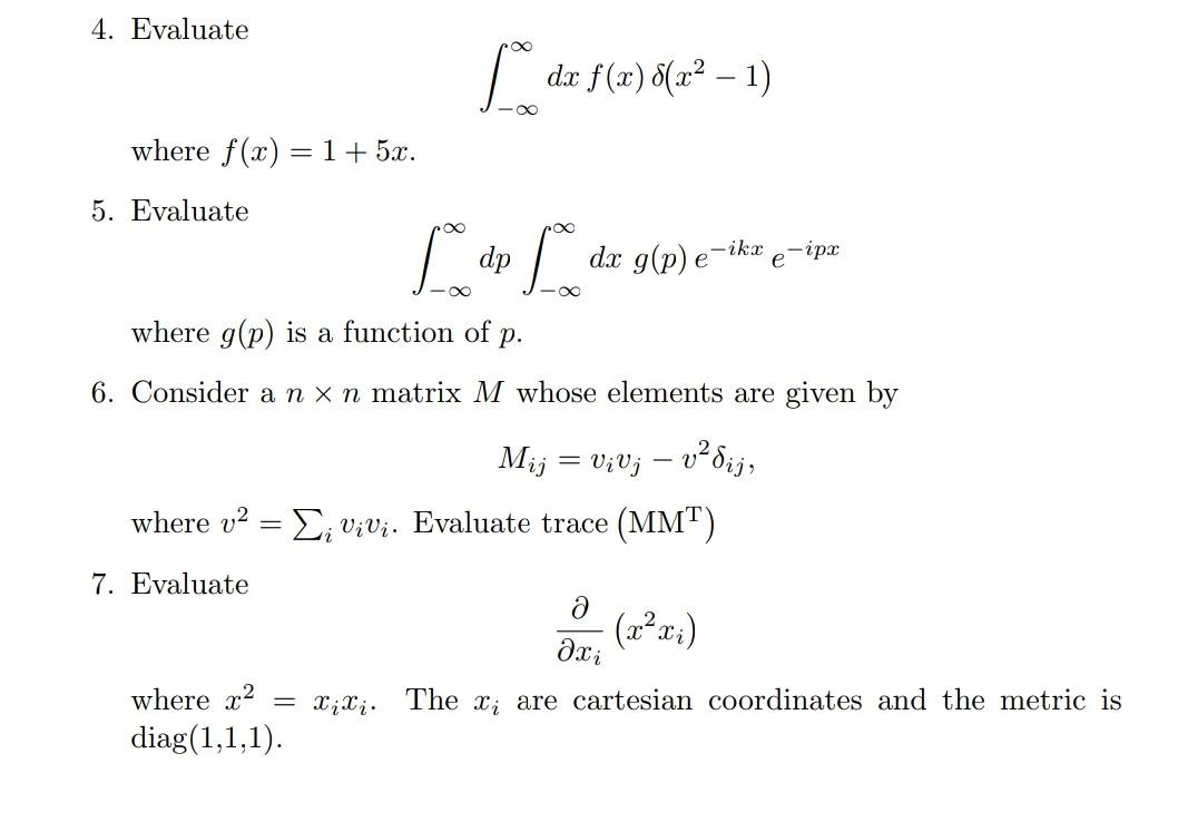 Solved 4. Evaluate \\[ \\int_{-\\infty}^{\\infty} d x f(x) | Chegg.com