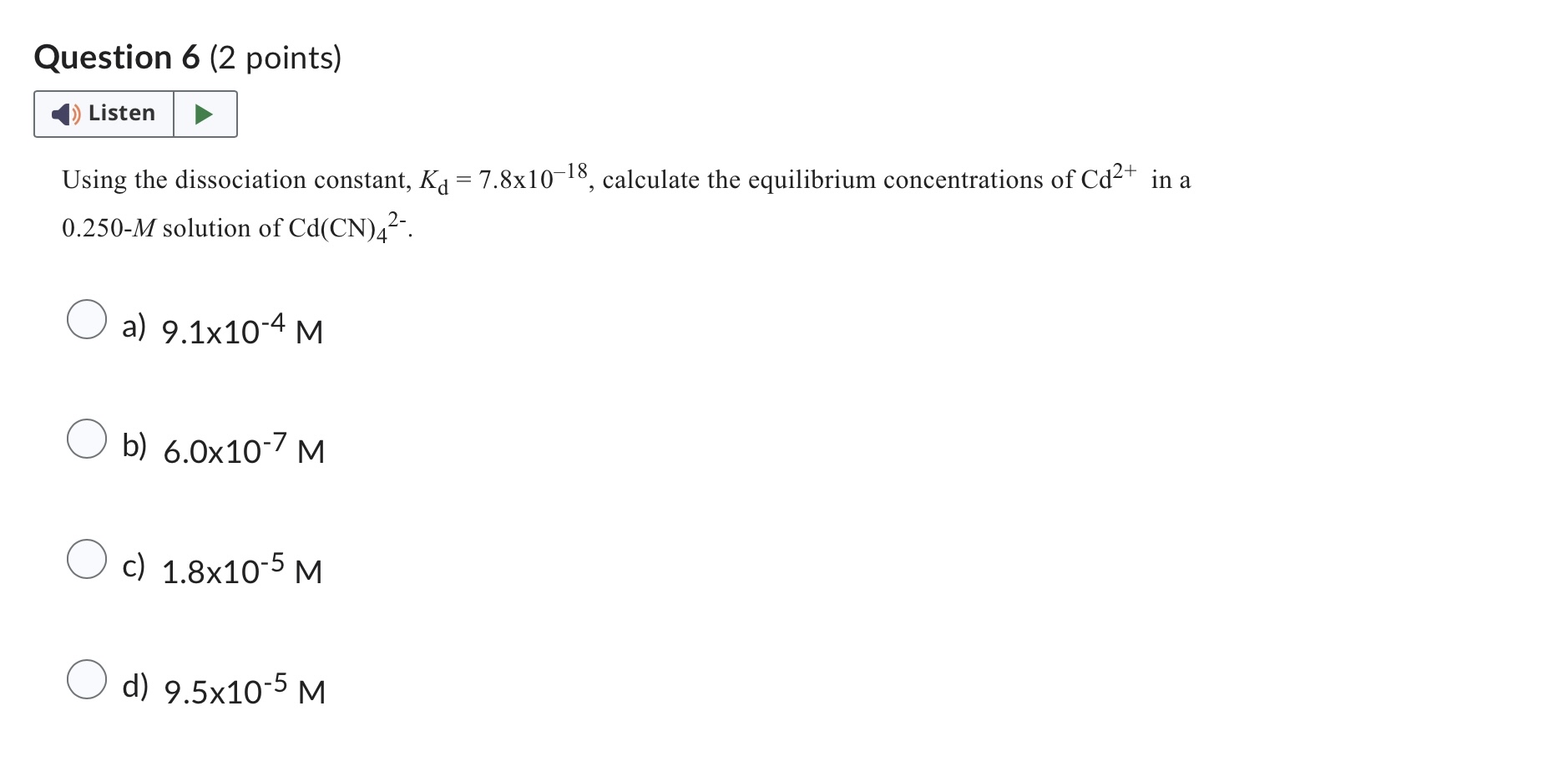 Solved Question 6 (2 ﻿points)Using the dissociation | Chegg.com
