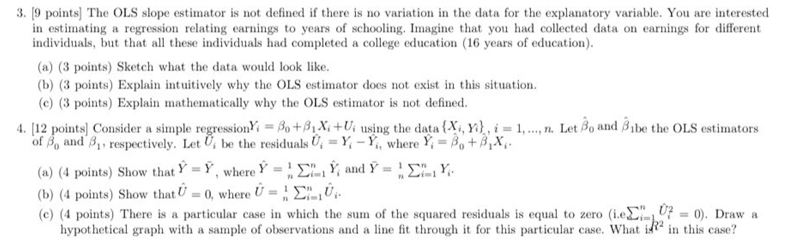 Solved [9 ﻿points] ﻿The OLS slope estimator is not defined | Chegg.com