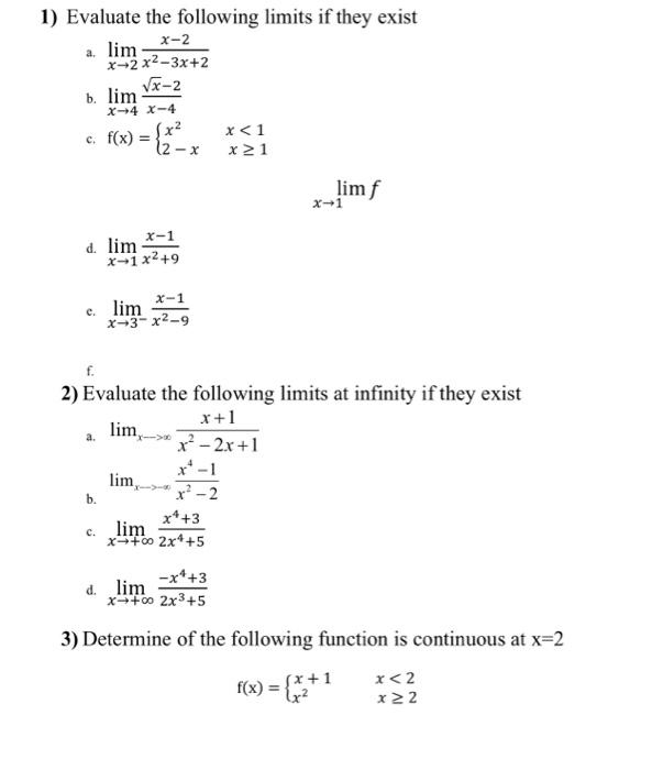 Solved 1) Evaluate the following limits if they exist a. | Chegg.com