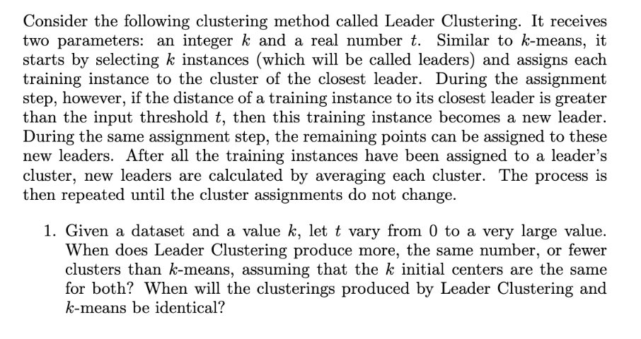 Solved Consider the following clustering method called | Chegg.com