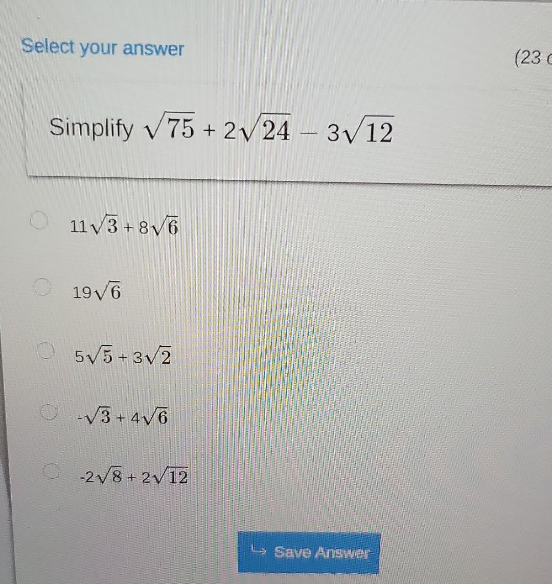 Solved Select your answer Simplify 75+224−312 113+86 196 | Chegg.com