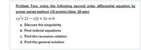 Solved Problem Two: solve the following second order | Chegg.com