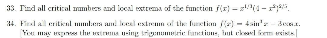 Solved Find all critical numbers and local extrema of the | Chegg.com