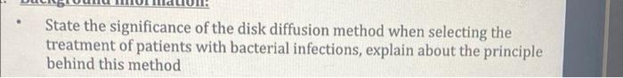 Solved State the significance of the disk diffusion method | Chegg.com