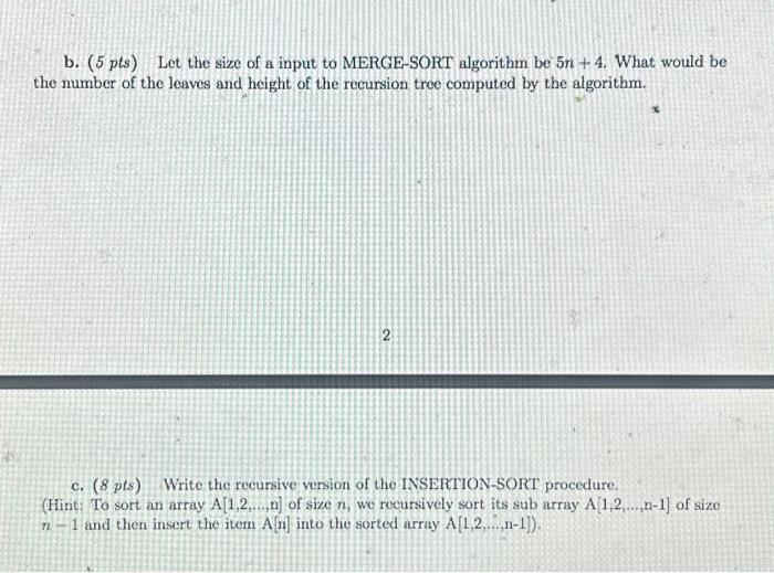 Solved B 5 Pts Let The Size Of A Input To Merge Sort 0637