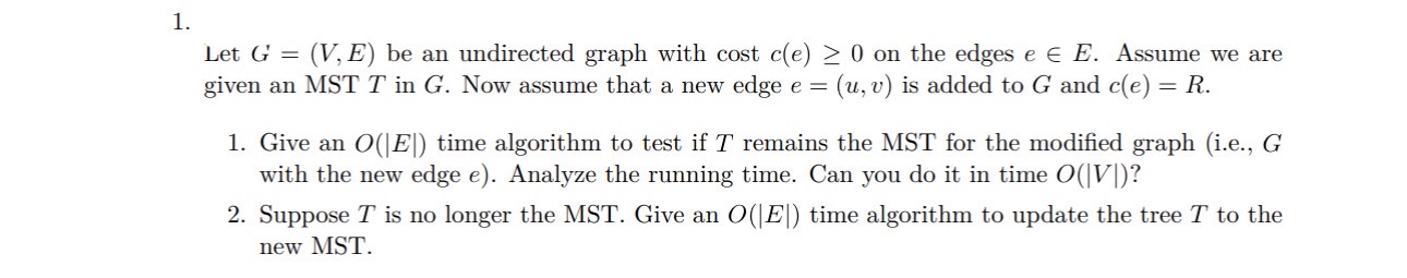 Solved Let G=(V,E) ﻿be an undirected graph with costc(e)≥0 | Chegg.com