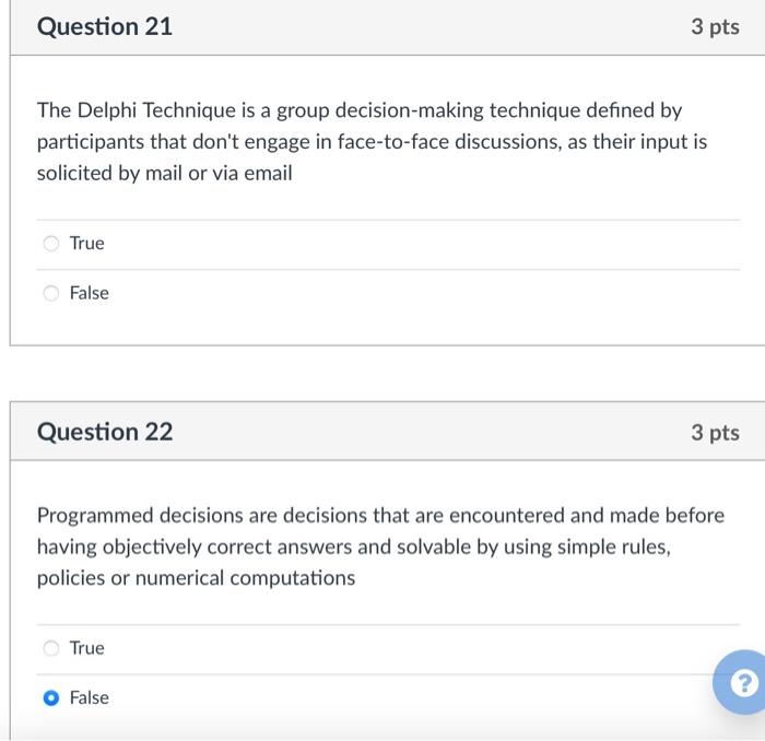 Solved Question 21 3 pts The Delphi Technique is a group | Chegg.com