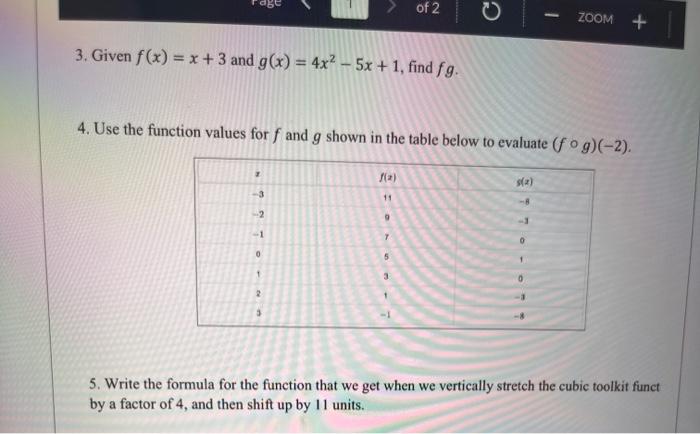 Solved 3. Given f(x)=x+3 and g(x)=4x2−5x+1, find fg. 4. Use | Chegg.com