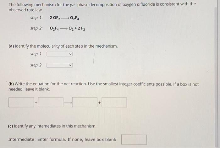 Solved A mechanism for the gas phase reaction of fluorine | Chegg.com