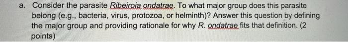 Solved a. Consider the parasite Ribeiroia ondatrae. To what | Chegg.com
