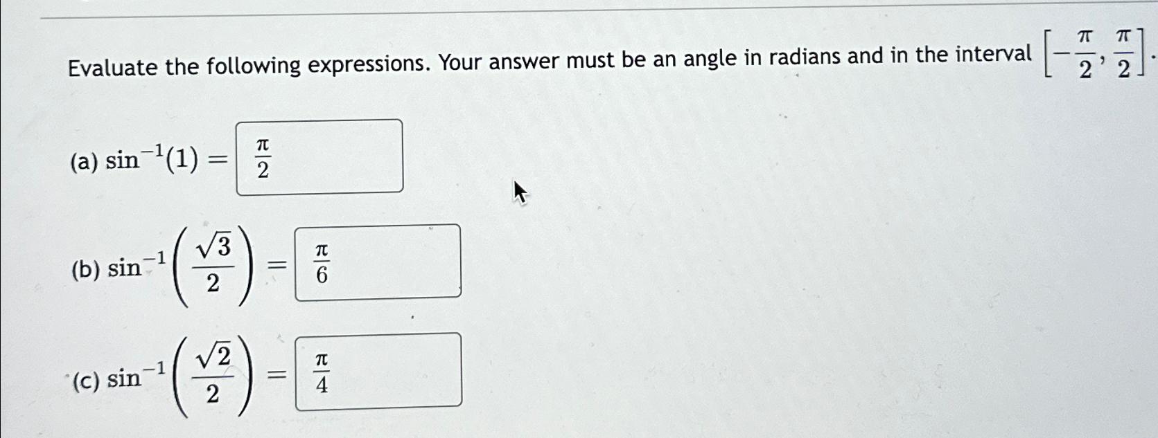Solved Evaluate the following expressions. Your answer must | Chegg.com